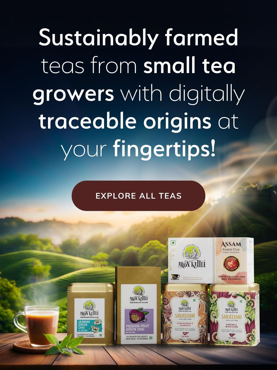 Iron Kettle - The World of Finest Teas | Buy Premium Tea Online